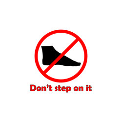 Warning symbol logo is prohibited from stepping Vector Image