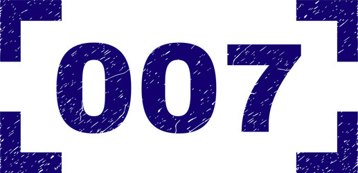 Scratched 007 stamp seal Royalty Free Vector Image