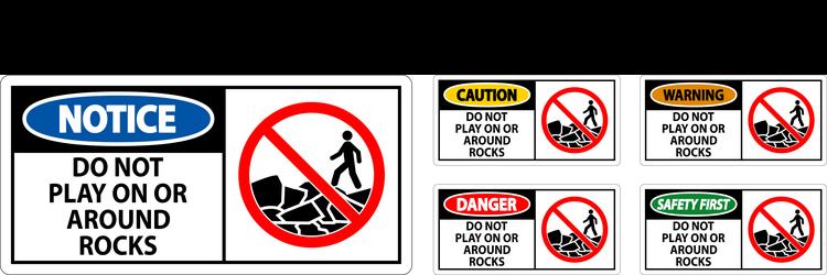 Caution sign do not play on or around rocks Vector Image