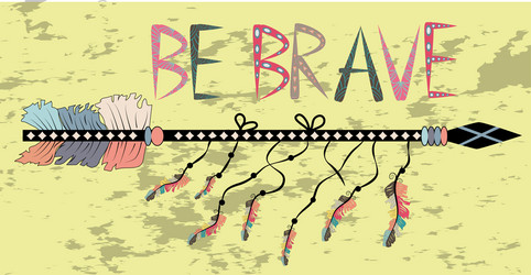 Be brave inspirational quote modern calligraphy Vector Image