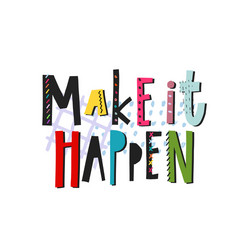 Make it fun shirt print quote lettering Royalty Free Vector