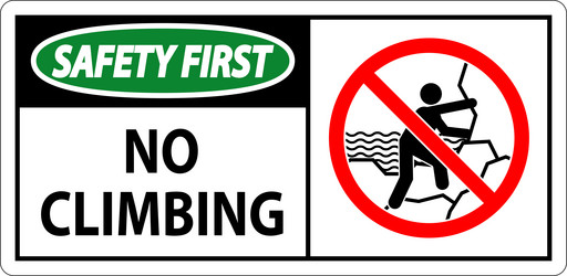 No climbing sign warning Royalty Free Vector Image