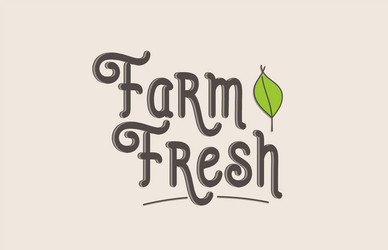 Farm fresh word text logo icon typography design Vector Image