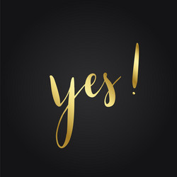 Hand Lettering Calligraphy Yes Vector Images (over 390)