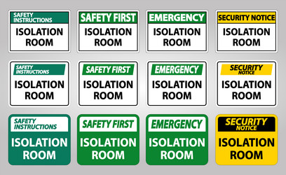 Security notice isolation room sign isolate Vector Image