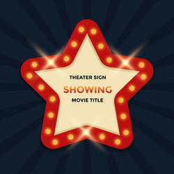 Theater glowing retro cinema sign Royalty Free Vector Image
