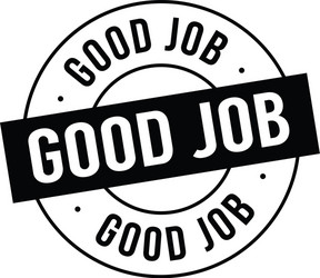 Good job stamp on white Royalty Free Vector Image