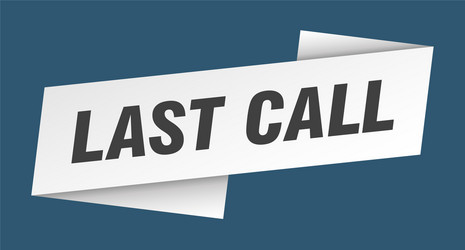 Last Call Vector Images (over 780)