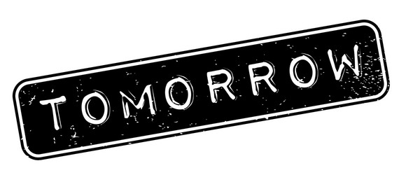 Tomorrow rubber stamp Royalty Free Vector Image