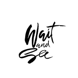 Wait and See Vector Images (over 350)