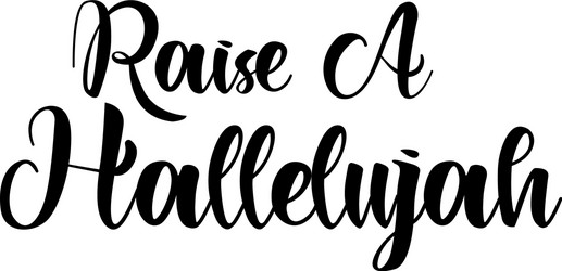 Christian quote for print - hallelujah Royalty Free Vector