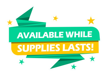 While Supplies Last Vector Images (3)