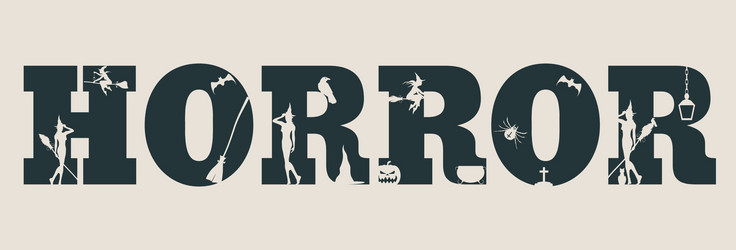 Horror word and silhouettes on them Royalty Free Vector