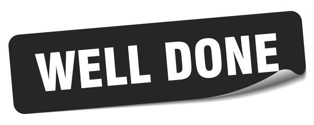 Well done sticker well done label Royalty Free Vector Image