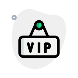 Hanging sign indicates the vip entrance Royalty Free Vector