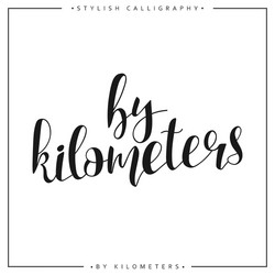 Kilometers modern calligraphy inscription Vector Image