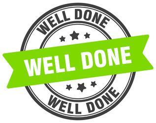 Well done stamp label on transparent Royalty Free Vector