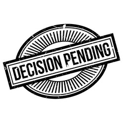 Decision pending rubber stamp Royalty Free Vector Image