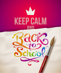 Keep calm and back to school Royalty Free Vector Image