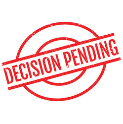 Decision pending rubber stamp Royalty Free Vector Image