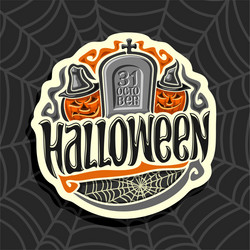 Logo for halloween holiday Royalty Free Vector Image