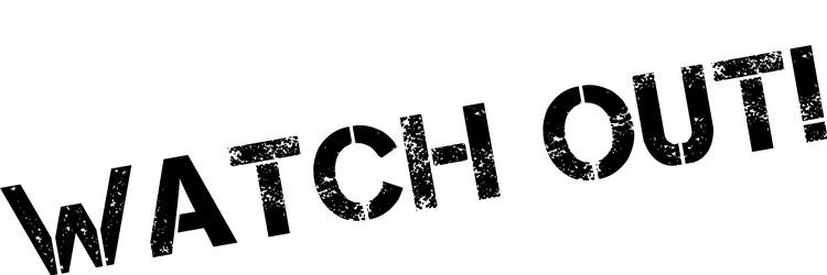 Watch out rubber stamp Royalty Free Vector Image