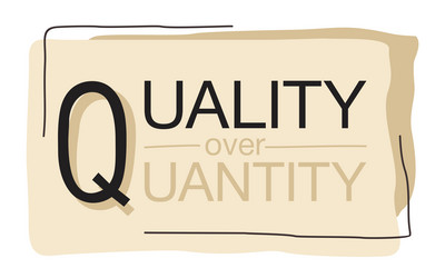 Quality Over Quantity Vector Images (3)
