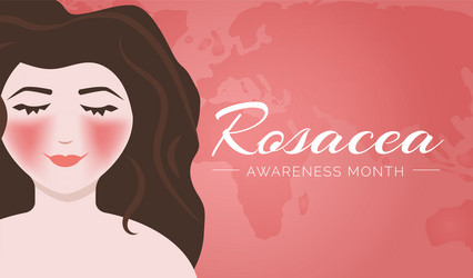 Rosacea awareness month background Royalty Free Vector Image