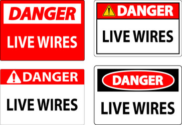 Danger sign live wires on white background Vector Image