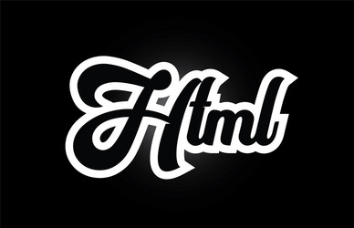 Black and white html hand written word text Vector Image