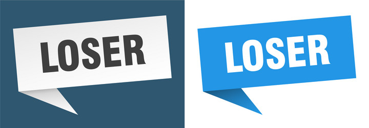 Loser banner speech bubble sign Royalty Free Vector Image