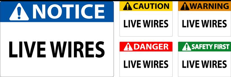 Caution sign live wires on white background Vector Image