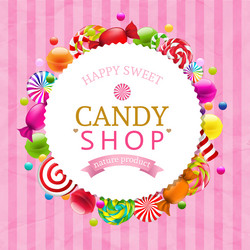 Candy shop label with sweet candies Royalty Free Vector