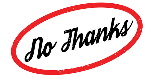No thanks rubber stamp Royalty Free Vector Image