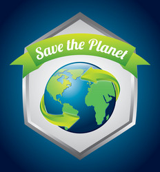 Save the planet Royalty Free Vector Image - VectorStock