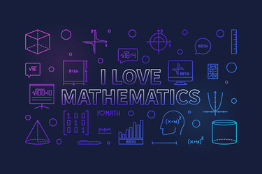 I love maths horizontal thin line banner math Vector Image