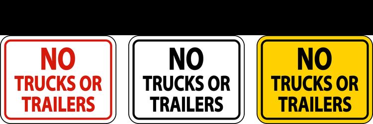 No trucks or trailers sign on white background Vector Image