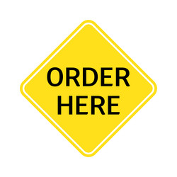 Order here banner sticker isolated on white Vector Image