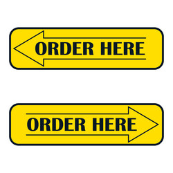 Order here banner sticker isolated on white Vector Image