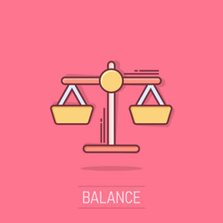 Scale balance icon in comic style justice cartoon Vector Image
