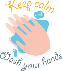 Stay healthy and wash your hands hands wash Vector Image