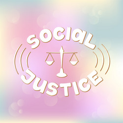 Social justice lettering with scales silhouette Vector Image