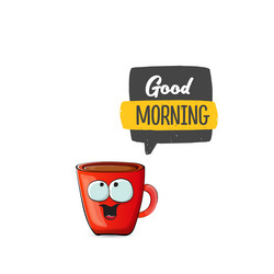 Good morning quote with cute red coffee cup Vector Image