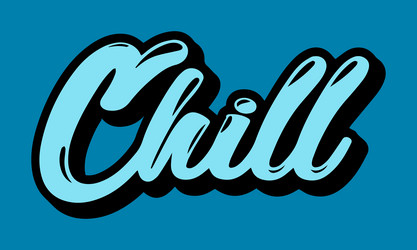 Born for chill Royalty Free Vector Image - VectorStock