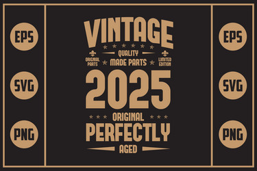 Vintage classic 2025 Royalty Free Vector Image