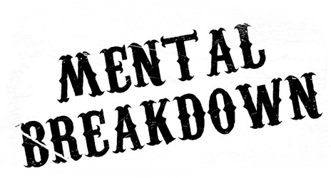 Mental breakdown rubber stamp Royalty Free Vector Image