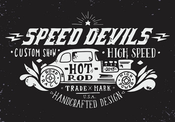 Speed devils hand drawn grunge vintage with l Vector Image