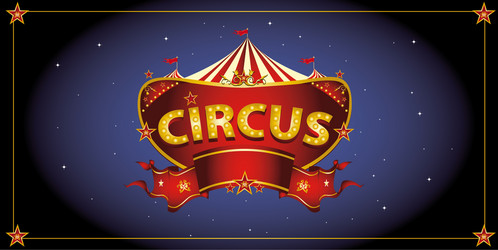 Circus signboard Royalty Free Vector Image - VectorStock