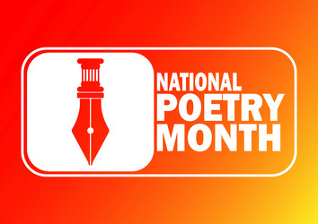 National poetry month Royalty Free Vector Image