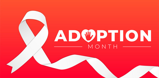 Adoption month background with text Royalty Free Vector